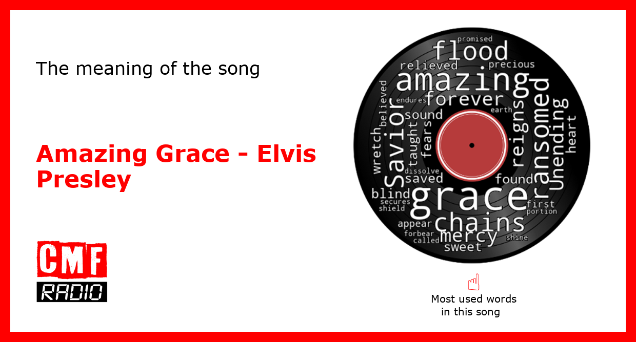 The story of the song Amazing Grace - Elvis Presley