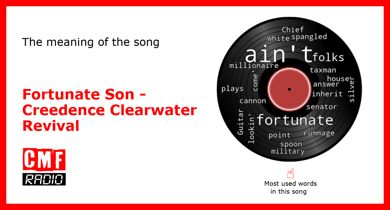 The story of a song: Fortunate Son - Creedence Clearwater Revival