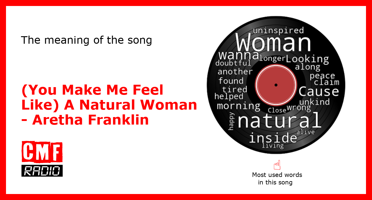 The story of a song: (You Make Me Feel Like) A Natural Woman - Aretha Franklin