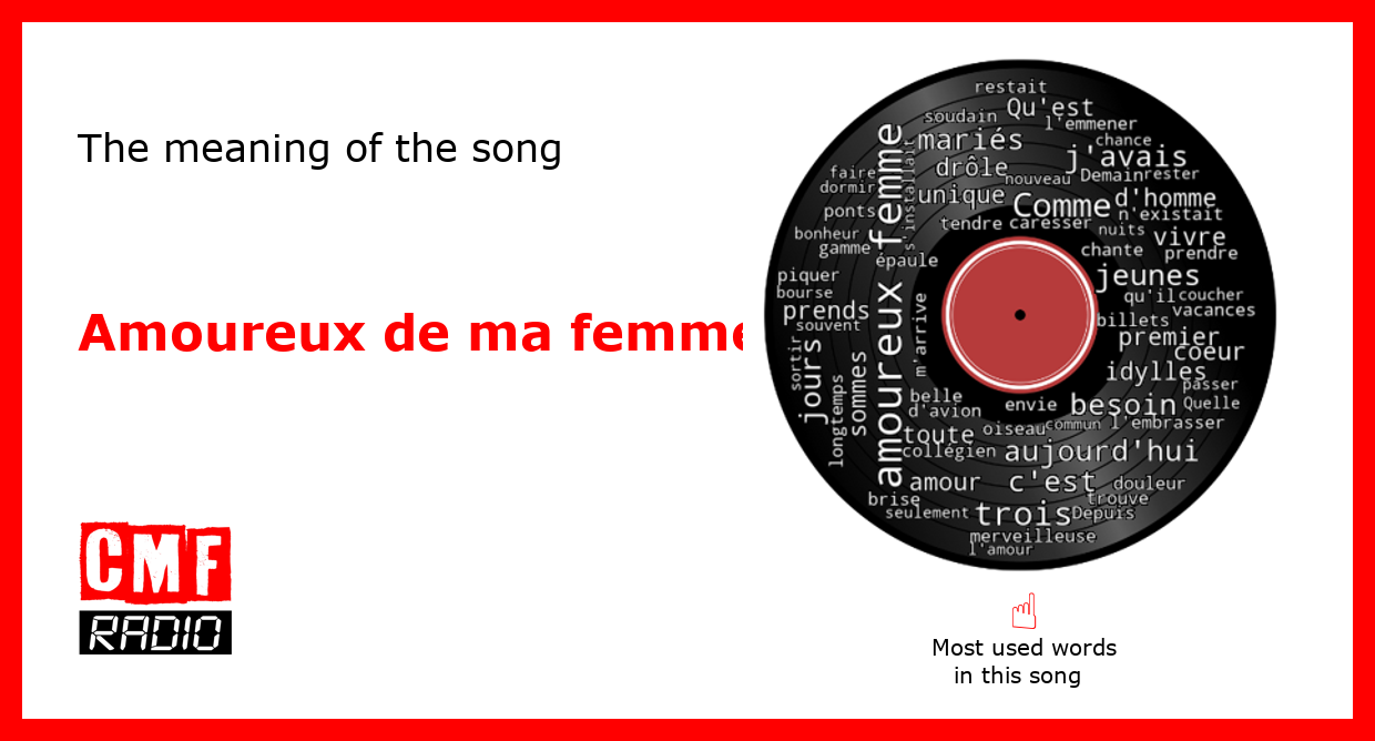 The story of the song Amoureux de ma femme - Richard Anthony