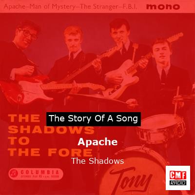 The story of the song Apache - The Shadows