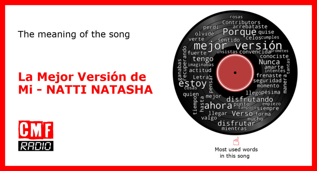 The story and meaning of the song 'La Mejor Versión de Mi - NATTI NATASHA