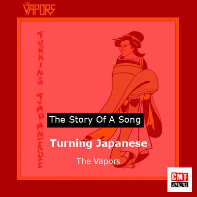 The story of a song: Turning Japanese - The Vapors