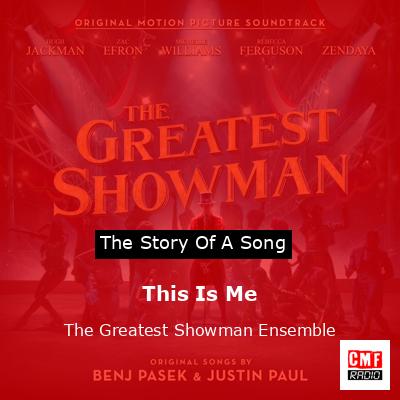 The story and meaning of the song 'This Is Me - The Greatest Showman ...