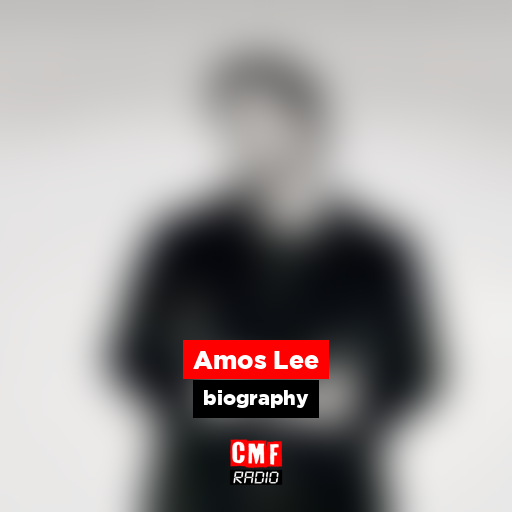 Amos Lee - biography - CMF Radio
