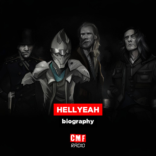 HELLYEAH - biography - CMF Radio
