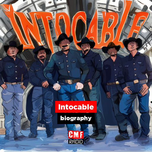 Intocable - biography - CMF Radio