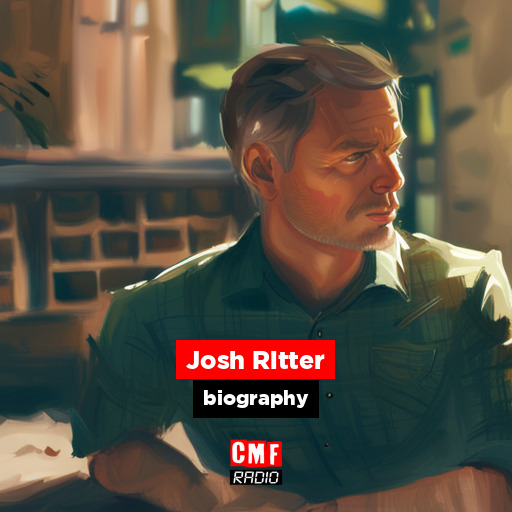 Josh Ritter - biography - CMF Radio