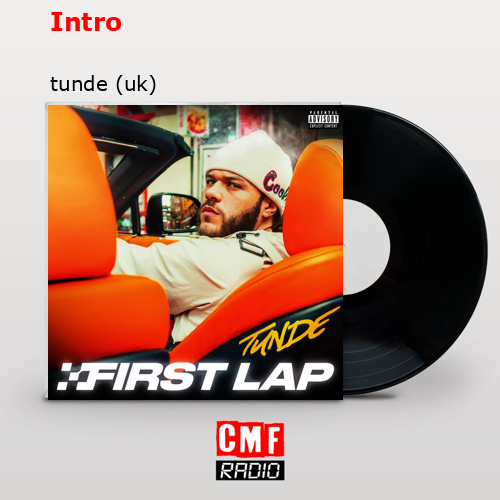 The story and meaning of the song 'Intro - tunde (uk)