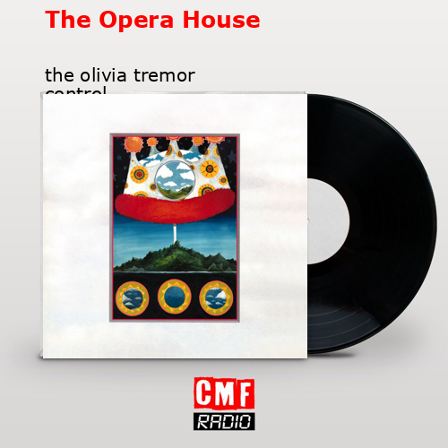 The story and meaning of the song 'The Opera House - the olivia tremor ...