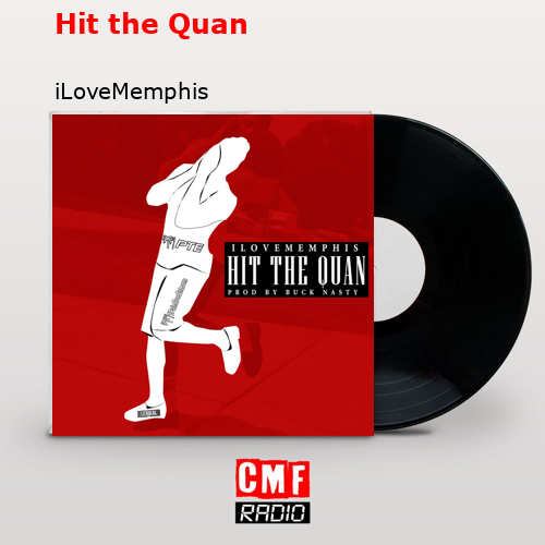 La historia y el significado de la canción 'Hit the Quan - iLoveMemphis