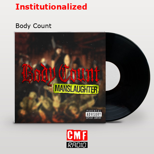 La historia y el significado de la canción 'Institutionalized - Body ...