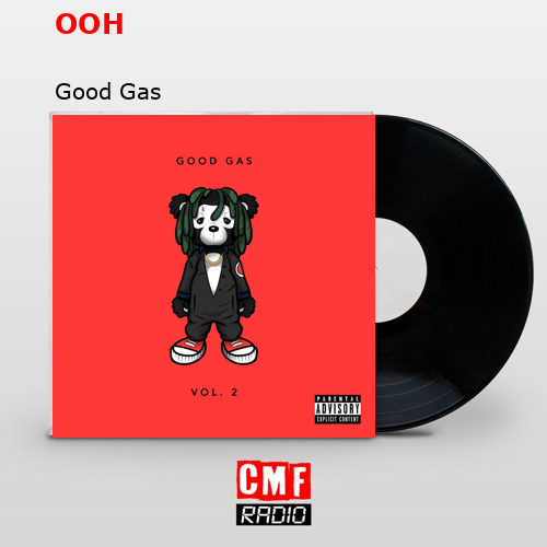 La historia y el significado de la canción 'OOH - Good Gas