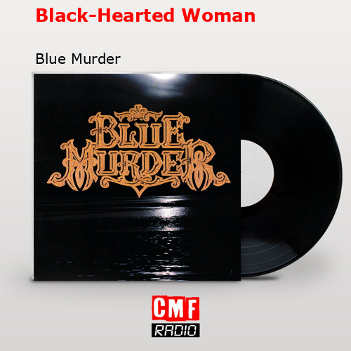 La historia y el significado de la canción 'Black-Hearted Woman - Blue ...