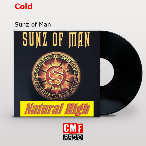 La historia y el significado de la canción 'Cold - Sunz of Man