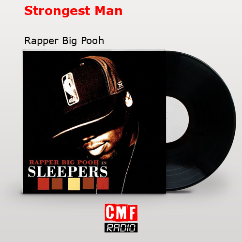 La historia y el significado de la canción 'Strongest Man - Rapper Big ...