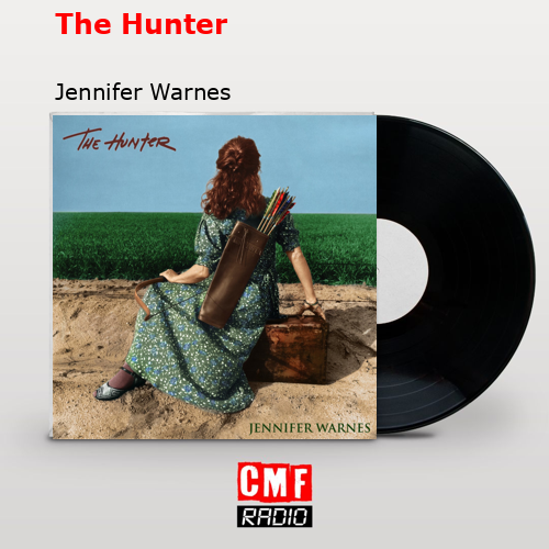 La historia y el significado de la canción 'The Hunter - Jennifer Warnes