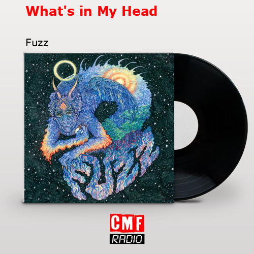 La historia y el significado de la canción 'What's in My Head - Fuzz
