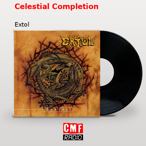 La historia y el significado de la canción 'Celestial Completion - Extol