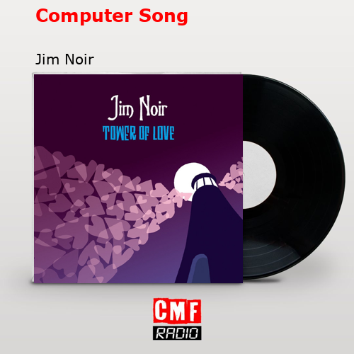La historia y el significado de la canción 'Computer Song - Jim Noir