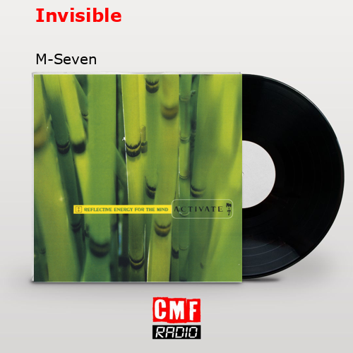 La historia y el significado de la canción 'Invisible - M-Seven