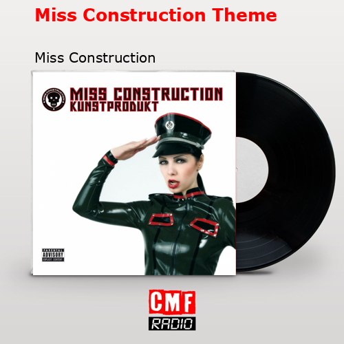 La historia y el significado de la canción 'Miss Construction Theme ...