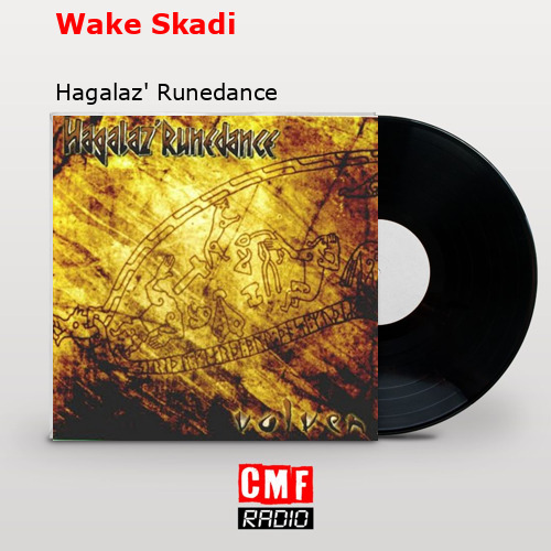 La historia y el significado de la canción 'Wake Skadi - Hagalaz ...