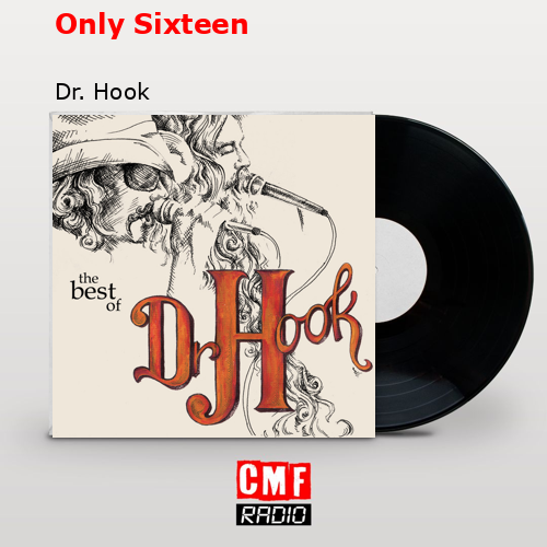 La historia y el significado de la canción 'Only Sixteen - Dr. Hook