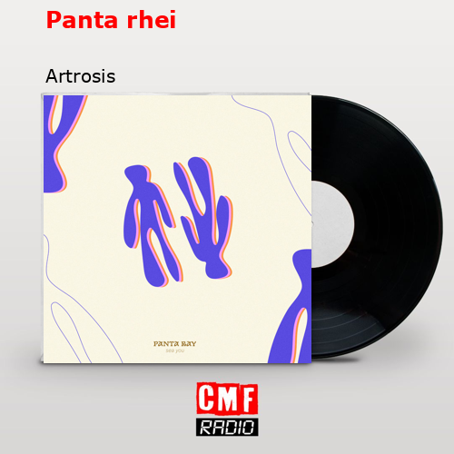 La historia y el significado de la canción 'Panta rhei - Artrosis