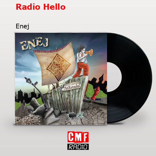 La historia y el significado de la canción 'Radio Hello - Enej